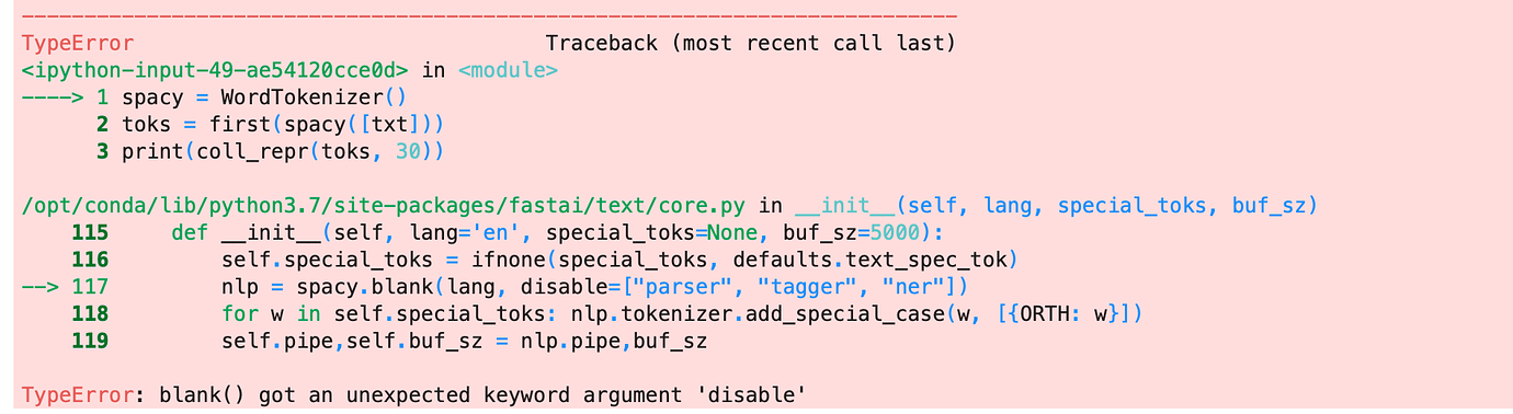 TypeError: blank() got an unexpected keyword argument 'disable' - fastai - fast.ai Course Forums